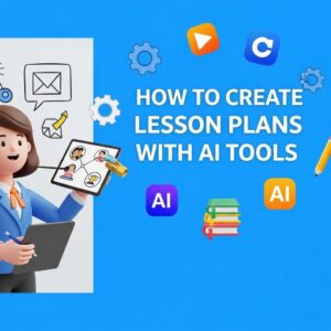Creating Effective Lesson Plans With AI Tools - Graphic Folks