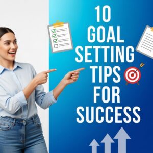 10 Effective Goal Setting Tips For Success - Graphic Folks