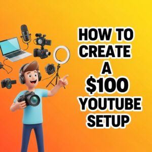 Create A $100 YouTube Setup For Beginners - Graphic Folks