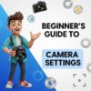 Beginner's Guide To Canon Camera Settings - Graphic Folks