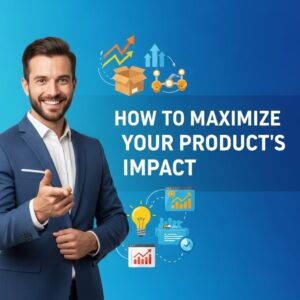 Maximize Your Product's Impact Effectively - Graphic Folks